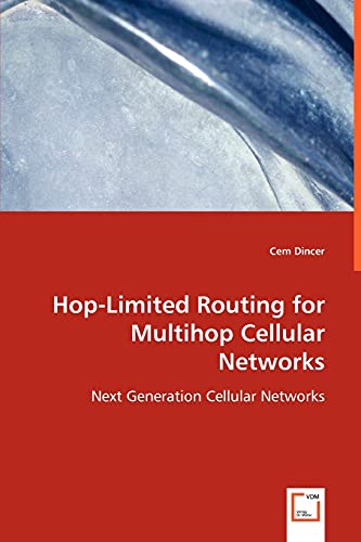Hop Limited Routing For Multihop Cellular Networks Next Generation