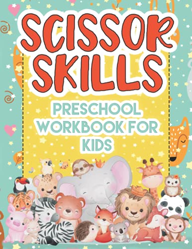 Scissor Skills Preschool Workbook for Kids: A Big Cutting Practice ...