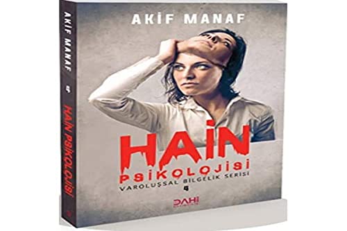 Hain Psikolojisi; Varolussal Bilgelik Serisi by Akif Manaf | Goodreads