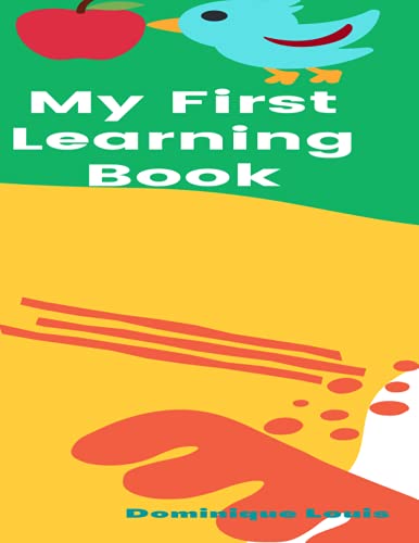 My First Learning Book by Dominique Louis | Goodreads