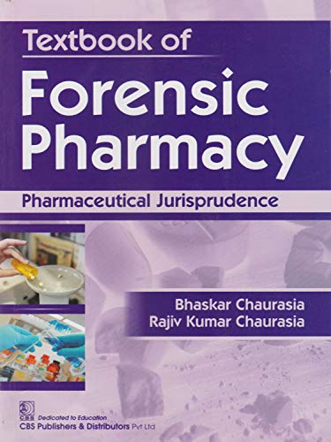 Textbook of Forensic Pharmacy: Pharmaceutical Jurisprudence by Bhaskar ...