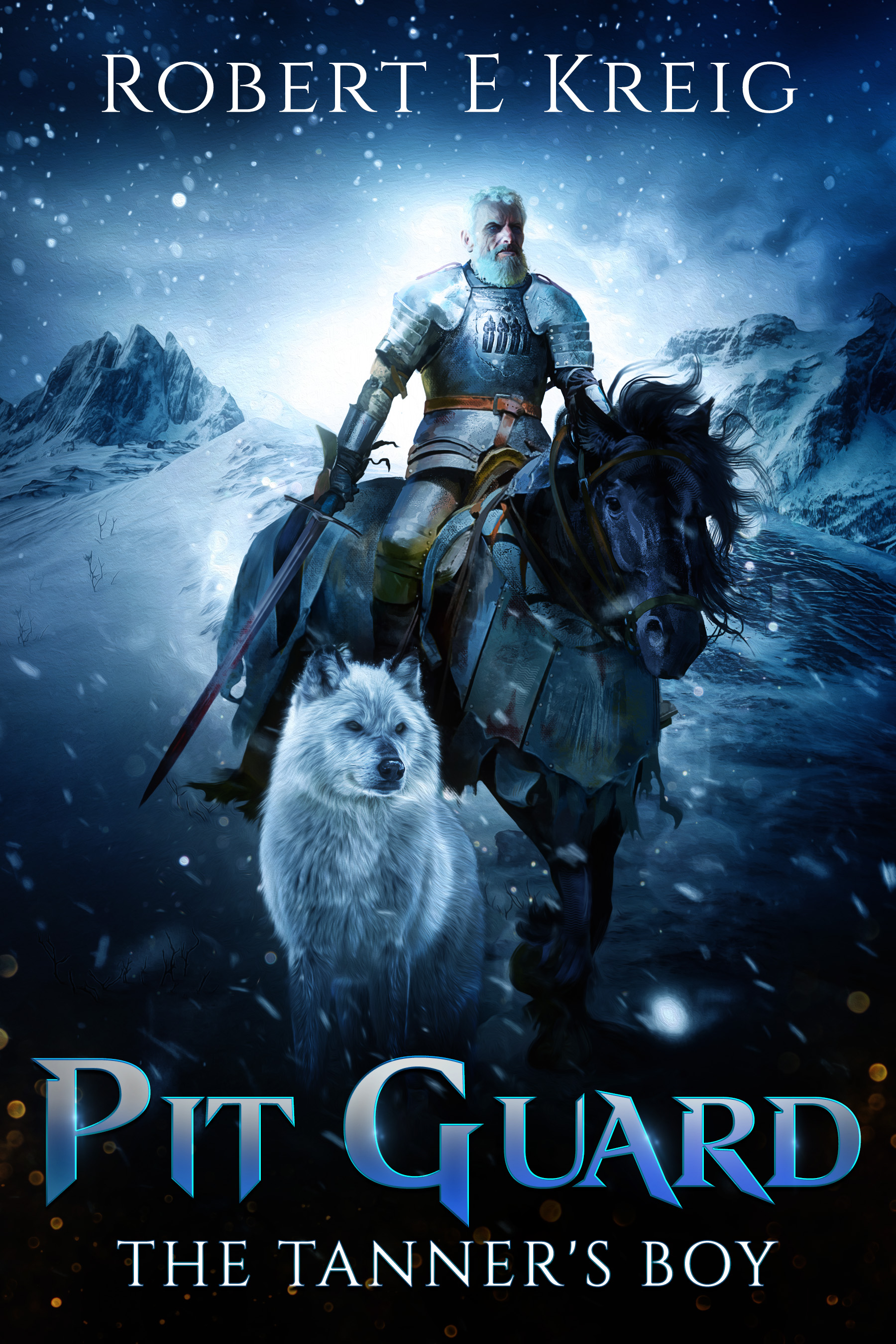 Pit Guard: The Tanner's Boy by Robert E Kreig | Goodreads
