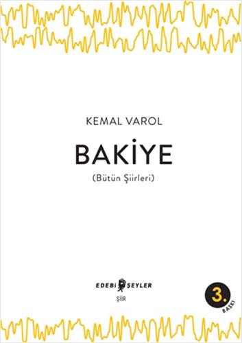 Bakiye (Bütün Şiirleri) by Kemal Varol | Goodreads