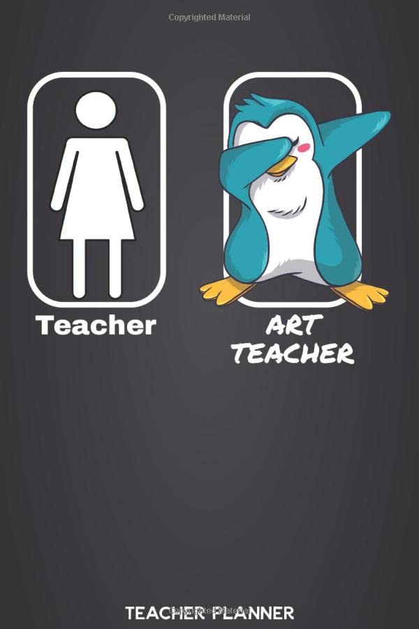 Teacher - Art Teacher | Teacher Planner: Teaching Organizer and ...