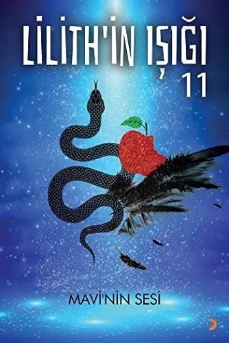 Lilith'in Isigi; Mavi'nin Sesi by Gülçin Önel | Goodreads