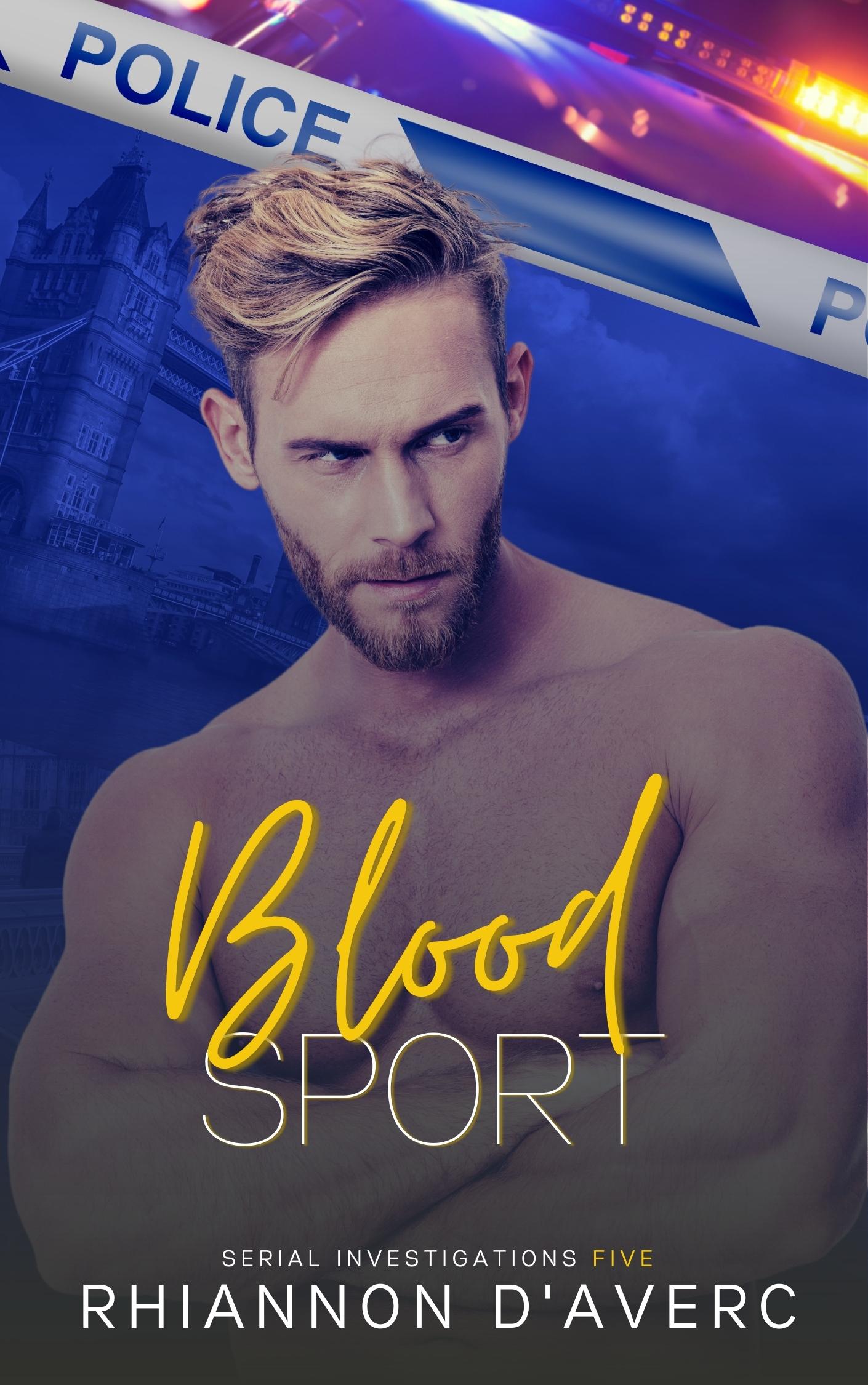 Blood Sport (Serial Investigations #5) by Rhiannon D'Averc | Goodreads