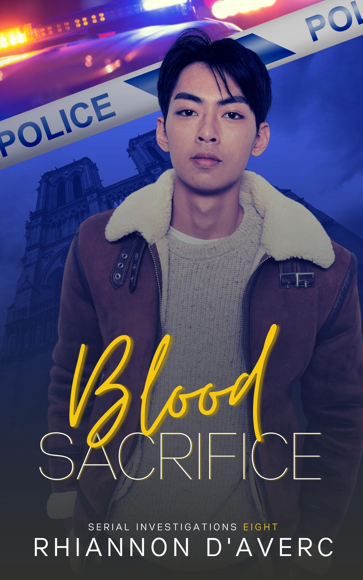 Blood Sacrifice (Serial Investigations #8) by Rhiannon D'Averc | Goodreads