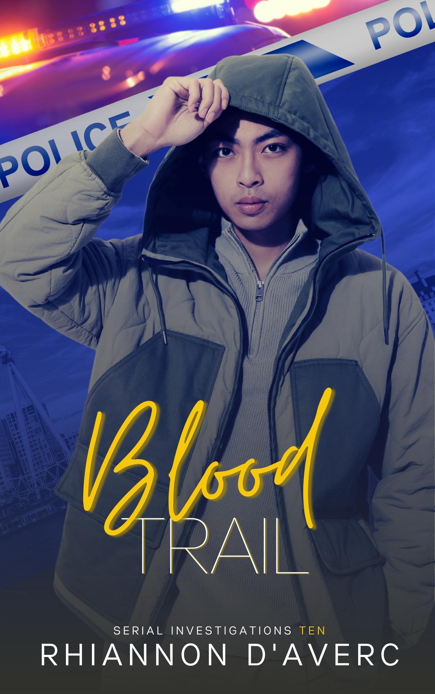 Blood Trail (Serial Investigations, #10) by Rhiannon D'Averc | Goodreads