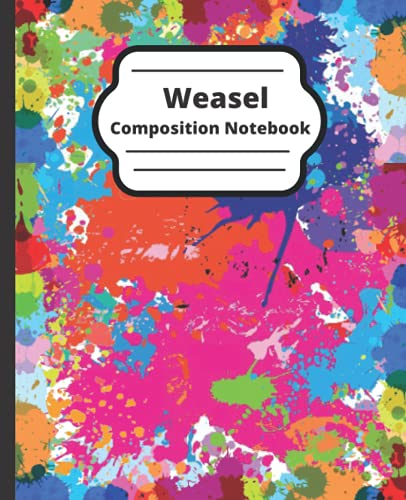 Weasel Composition Notebook: Blank Lined Composition Notebook for Kids, Teens and Adults. School ...