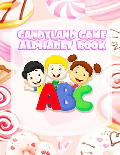 Candyland Game Alphabet Book: Candyland Game Alphabet Tracing Book ...