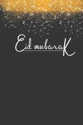 Eid MubaraK NoteBook Black: Eid Greetings Notebook For Muslim by Zhou ...