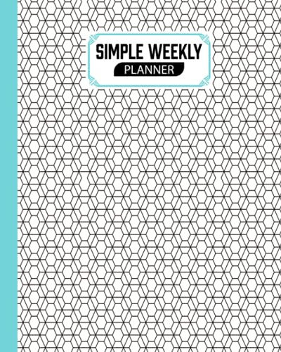 Simple Weekly Planner: Weekly Vibrant Calendar, Organizer, Scheduler ...