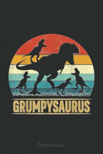 Grumpy Dinosaur Grumpysaurus 4 kids Father's Day Notebook: Cute Trendy ...