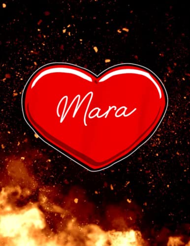 Notebook: Hand Drawn Heart Mara - First Name Hearts I Love Mara 140 ...