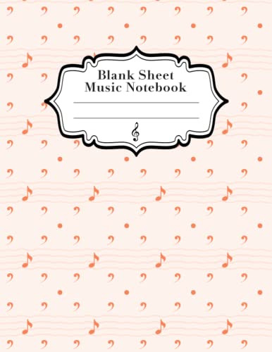 Blank Sheet Music Notebook: Blank Sheet Music Notebook - Vol 22 by ...