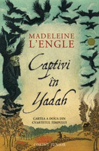 Captivi in Yadah (Romanian Edition) by Madeleine L'Engle | Goodreads