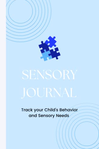 Sensory Journal: Track your Child's Behavior and Sensory Needs by ...
