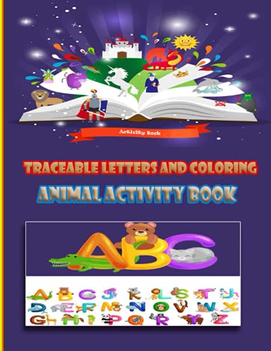 Traceable Letters and coloring animal activity book: A book to learn ...