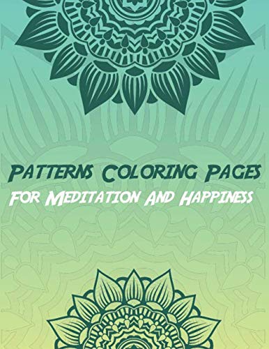 Patterns Coloring Pages For Meditation And Happiness: Meditation ...