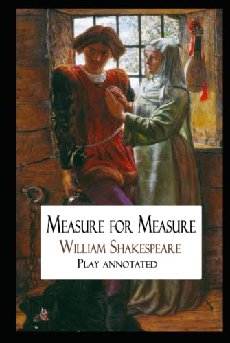 Measure for Measure Play by William Shakespeare Annotated by William ...