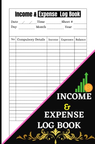 Income & Expense Log Book: Daily Income And Expense Tracker Organizer ...