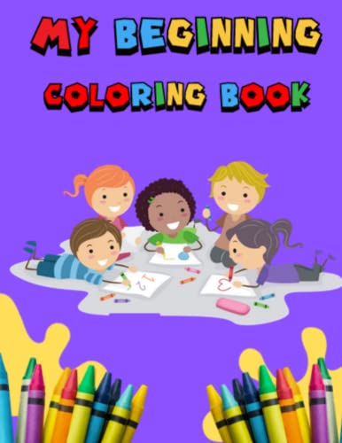 My Beginning Coloring Book: Simple and Big 100 Coloring Pages for ...