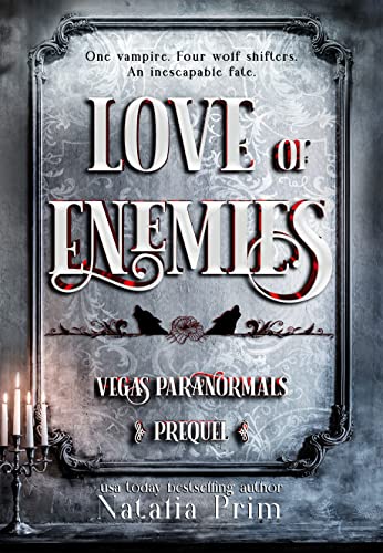 Love of Enemies (Vegas Paranormals #0.5) by Natalia Prim | Goodreads