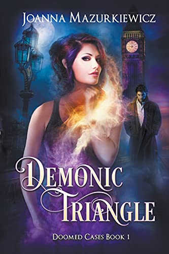 Demonic Triangle (Doomed Cases Book 1) by Joanna Mazurkiewicz | Goodreads