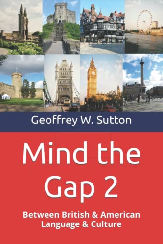 Mind the Gap 2: Between British & American Language & Culture by ...