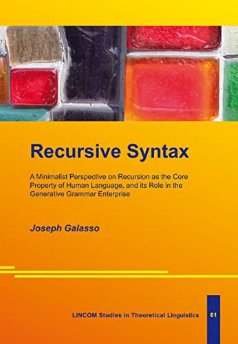 Recursive Syntax A Minimalist Perspective On Recursion As The Core Property Of Human Language