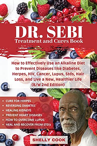 Dr. Sebi Treatment and Cures Book by Shelly Cook | Goodreads