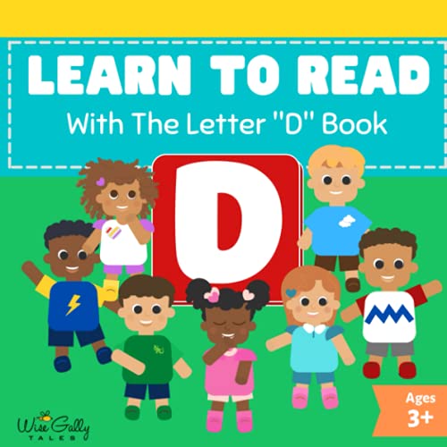 Learn To Read With The Letter D Book: An Easy Storybook With Sight ...