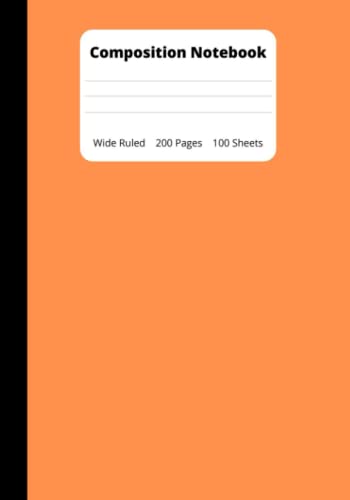 Simple Orange COMPOSiTION NOTEBOOK For all Types of Handwriting: Soft ...