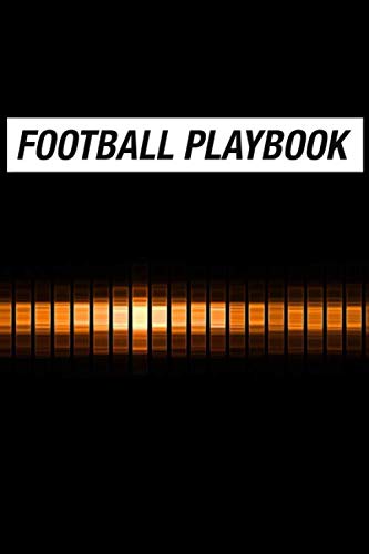 FOOTBALL PLAYBOOK: Notebook for Drawing Up Football Plays and Creating ...