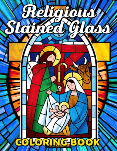 Religious Stained Glass Coloring Book: A Wonderful Coloring Pages With ...