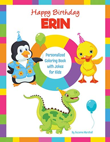 Happy Birthday, Erin: Kids Joke Book & Personalized Coloring Book with ...