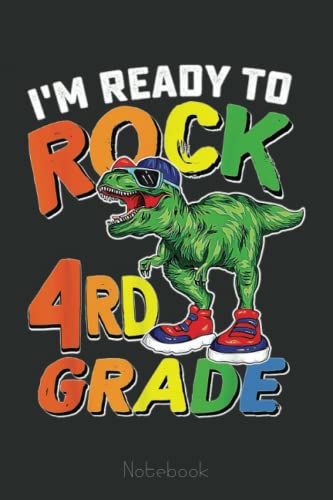 I'm Ready To Rock 4th Grade Dinosaur Back To School Kids Notebook: Cute ...