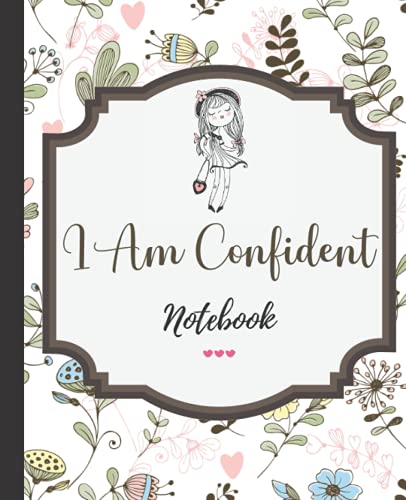 I AM Confident/Positive Affirmation Notebook: Blank Composition College ...
