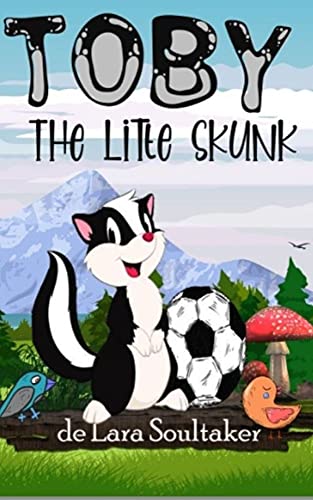 The Little Skunk by Lara Soultaker | Goodreads