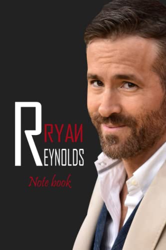 Ryan Reynolds: NoteBook by AD AM | Goodreads