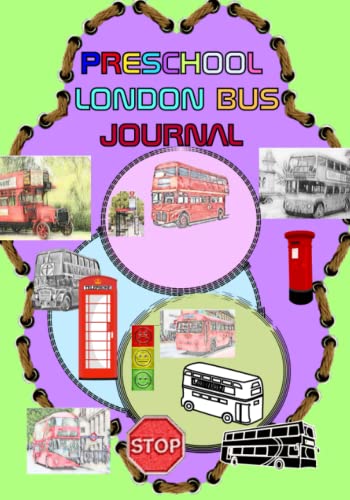 Preschool London Bus Journal: Kindergarten bus journey made easy with ...