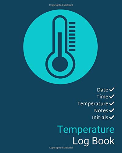 Temperature Log Book: Simple Fridge/Freezer Temperature Record Book For ...