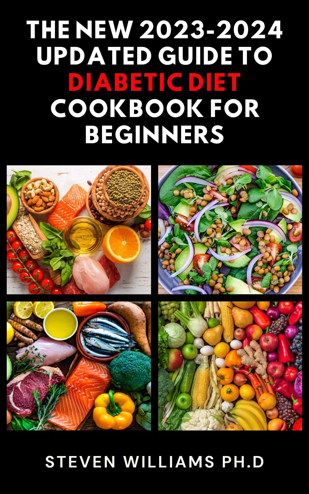 THE NEW 2023 2024 UPDATED GUIDE TO DIABETIC DIET COOKBOOK FOR BEGINNERS the-new-2023-2024-updated-guide-to-diabetic-diet-cookbook-for-beginners