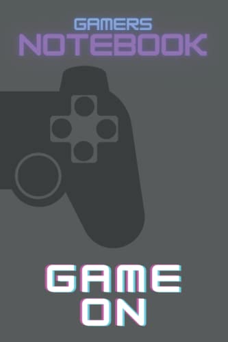 ‘Game on’ Gamers Notebook: A bright Gamer inspired 120 page | 6 x 9 ...