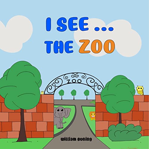 I See ... The Zoo: An Interactive Children’s Picture Book that ...