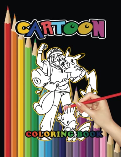Cartoon Coloring Book: Great Cartoon Character Coloring Book For Kids ...