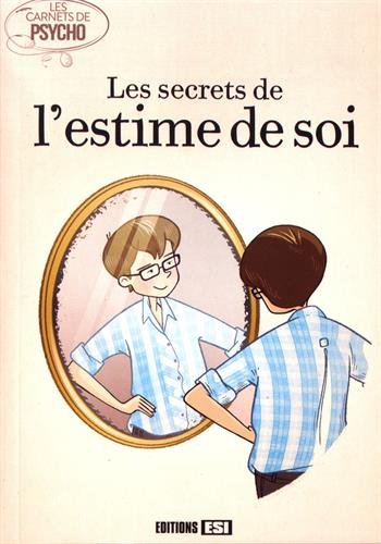 SECRETS DE L'ESTIME DE SOI (LES) by ANASTASIIA BROZINSKA | Goodreads