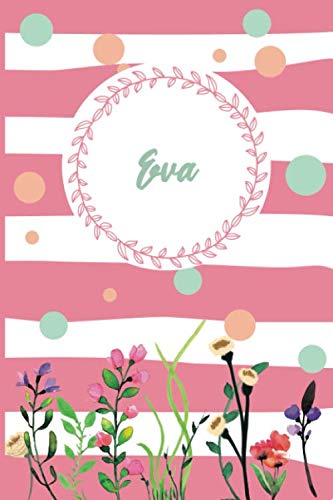 Eva: Personalized Name Journal, Writing Notebook For Girls and women ...