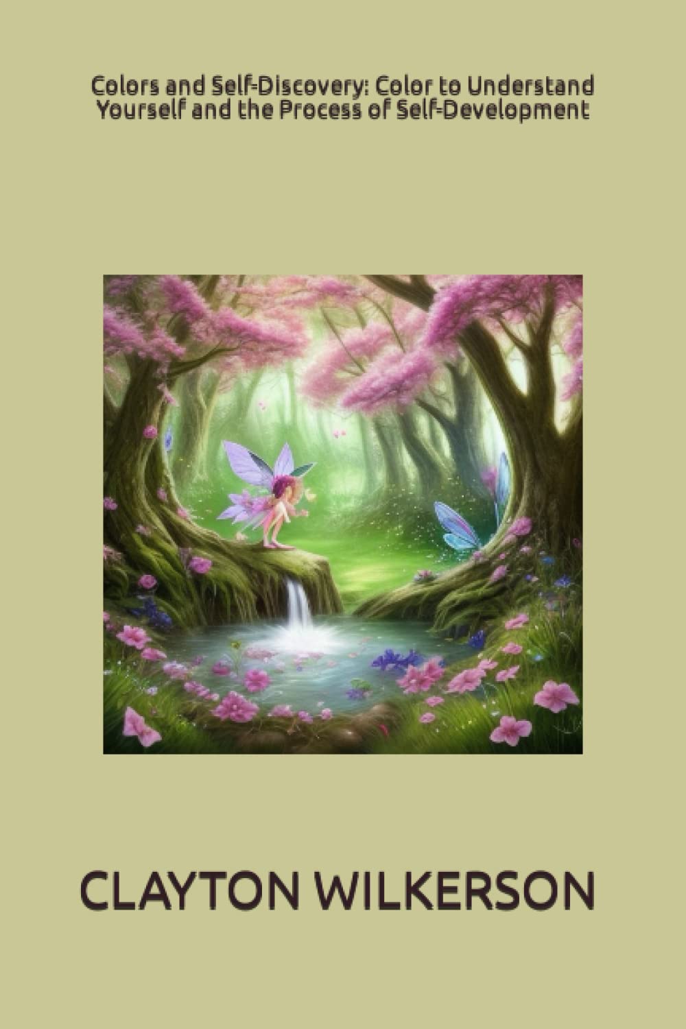 Colors and Self-Discovery: Color to Understand Yourself and the Process ...