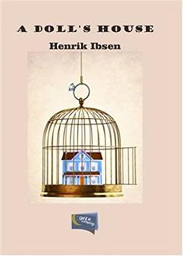 A Dolls House by Henrik Ibsen | Goodreads